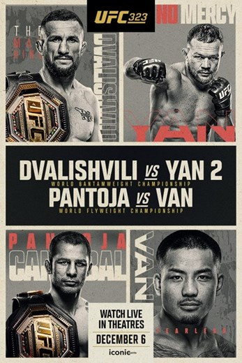 UFC 323: Dvalishvili vs. Yan 2 | AmStar Anderson by Santikos | Movie ...